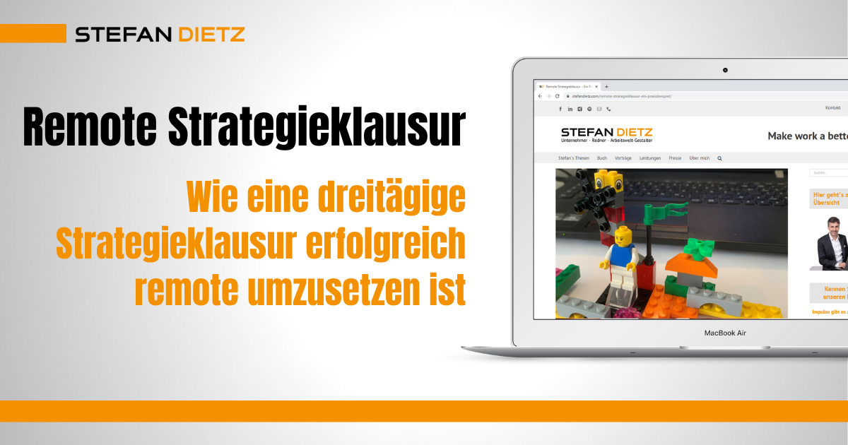 Remote Strategieklausur - Ein Praxisbeispiel - Stefan Dietz