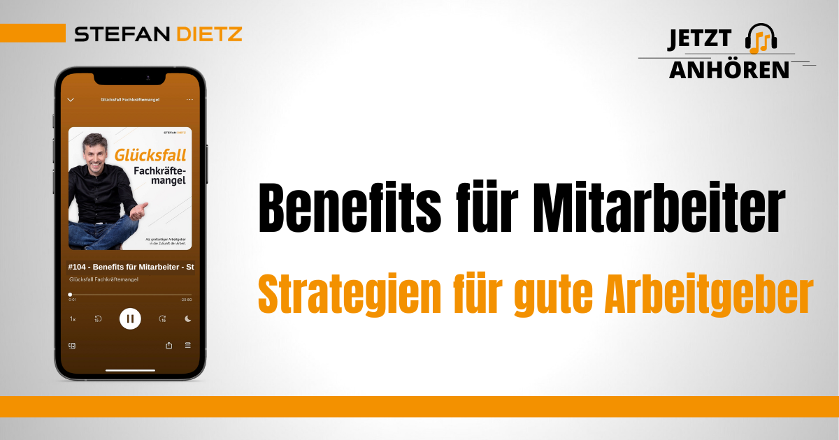 104 – Benefits für Mitarbeiter – Strategien für gute Arbeitgeber ...