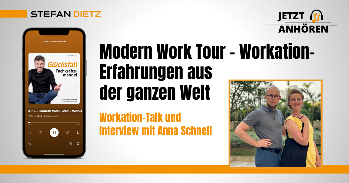116 – Modern Work Tour – Workation-Erfahrungen aus der ganzen Welt - Stefan Dietz